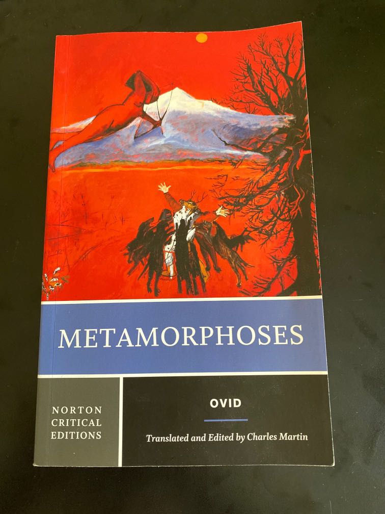 Metamorphoses by Ovid - Translated and Edited by Charles Martin ...