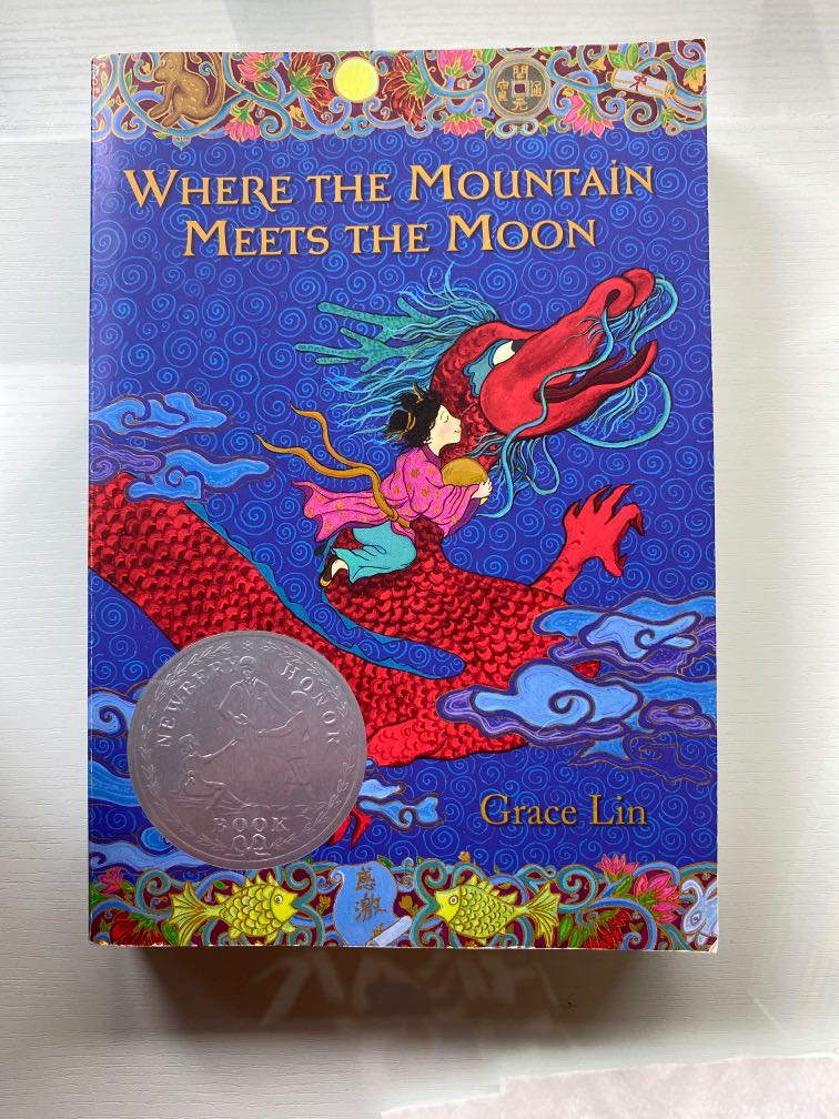 Where the Mountain Meets the Moon by Grace Lin, Hobbies & Toys, Books ...