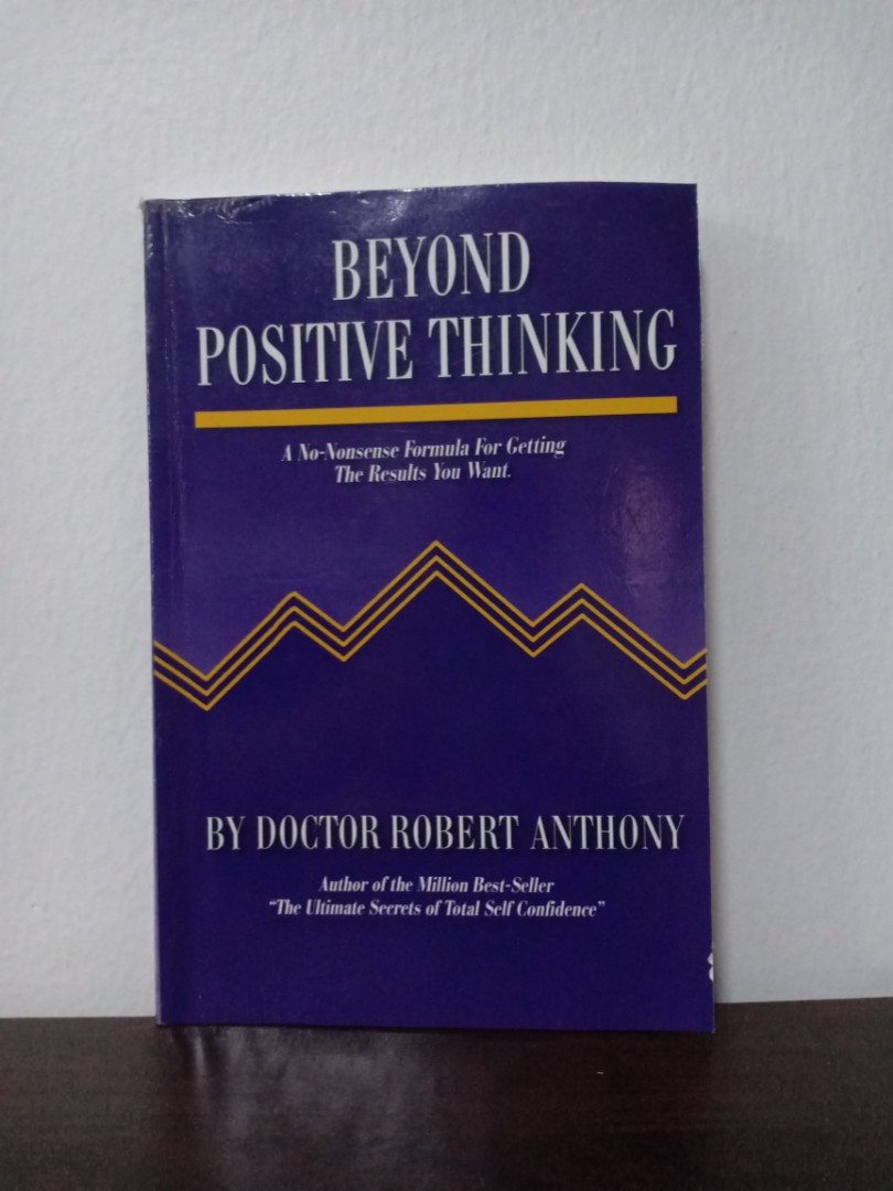 Beyond Positive Thinking, Author: Robert Anthony/ Introduction by Joe Vitale, Hobbies & Toys ...