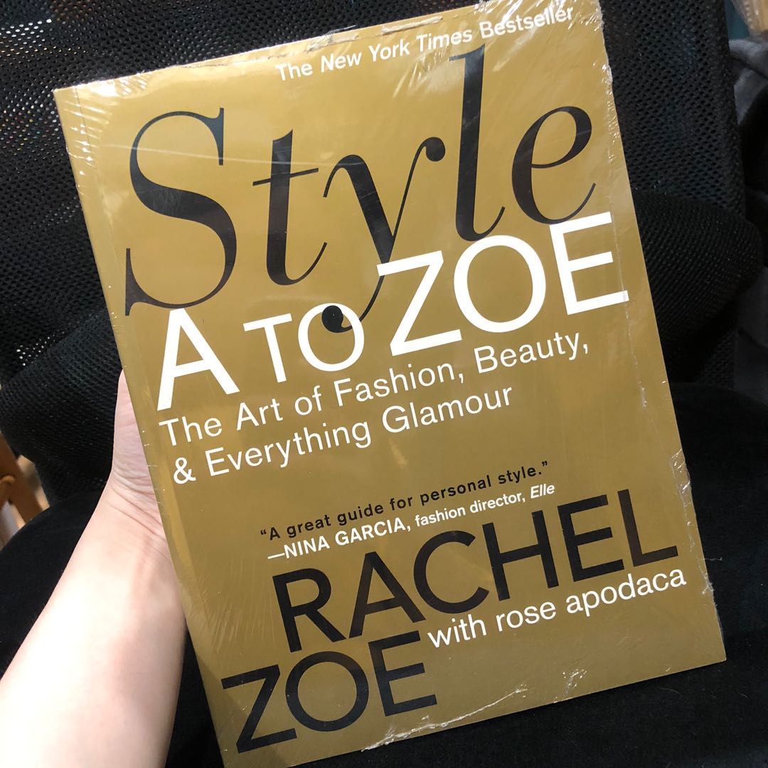 Style A to ZOE by Rachel Zoe Book, Hobbies & Toys, Books & Magazines ...