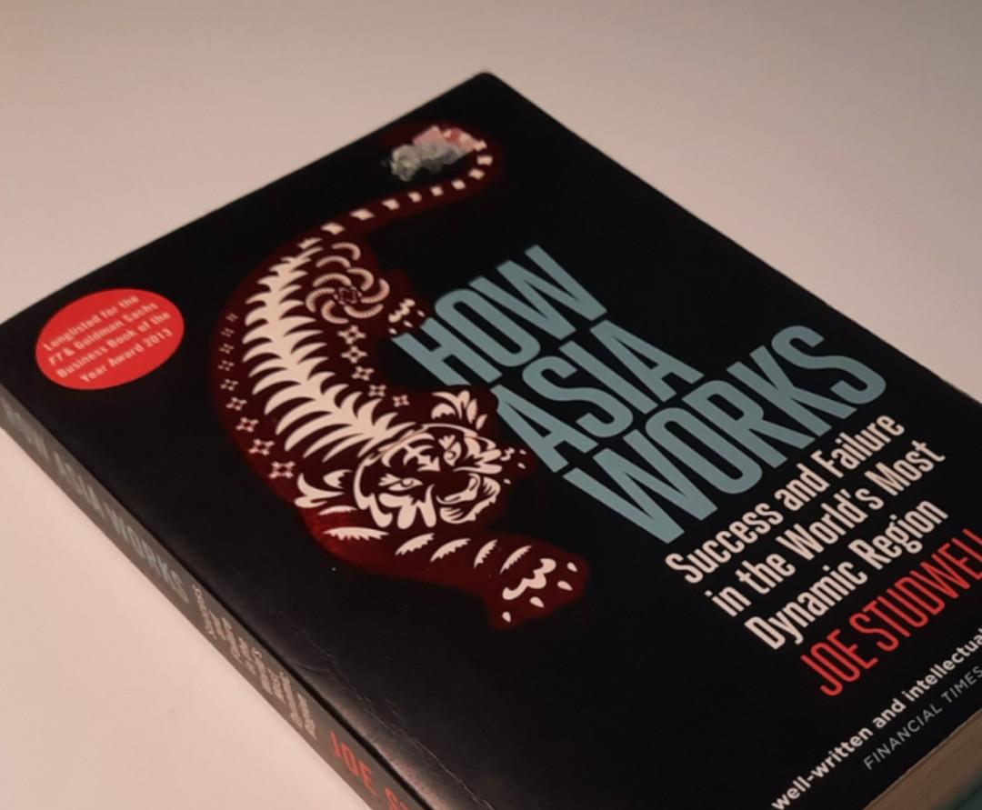 How Asia Works by Joe Studwell, Hobbies & Toys, Books & Magazines ...