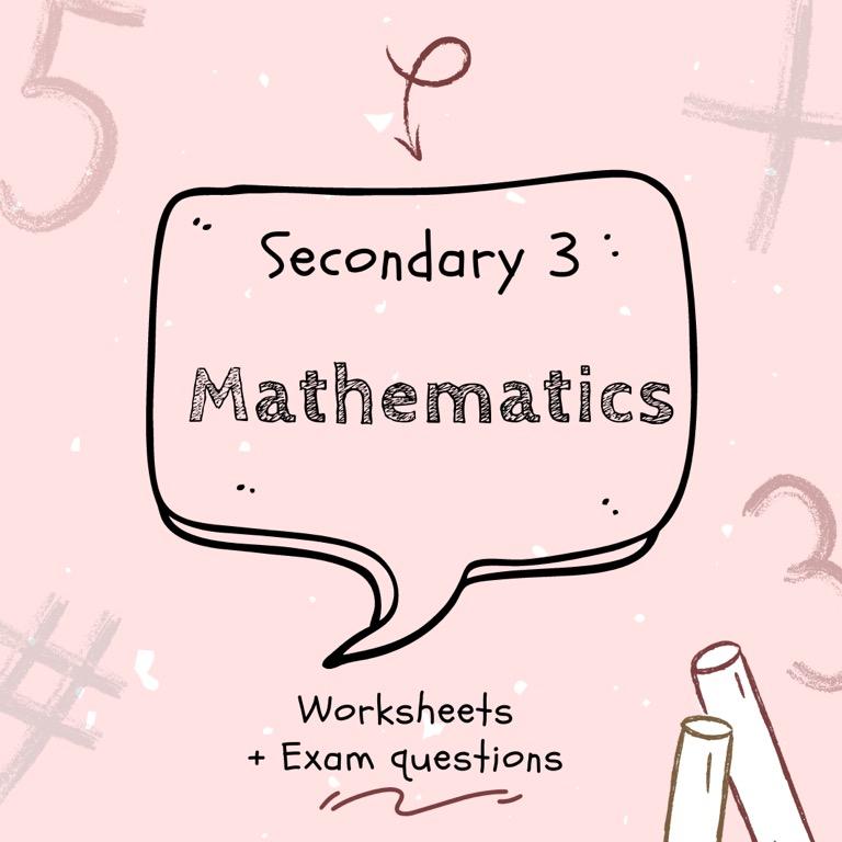 Sec 3 math (Elementary) Topical Notes + Worksheets + Exam questions ...