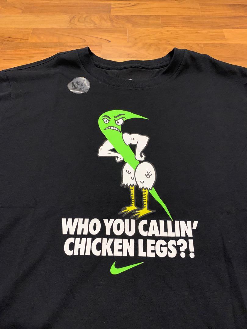 Nike Who You Calling Chicken Legs Graphic Tee Shirt, Men's Fashion ...