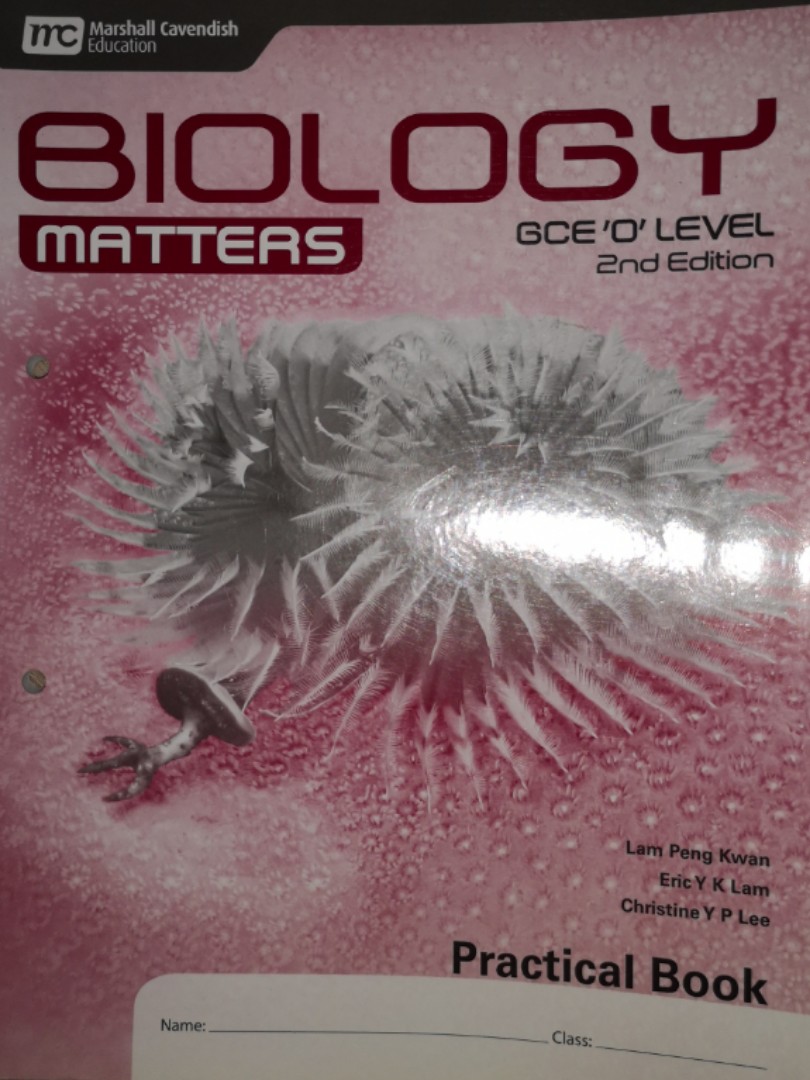 BIOLOGY Practical Book 2nd Edition GCE O-Level Marshall Cavendish ...