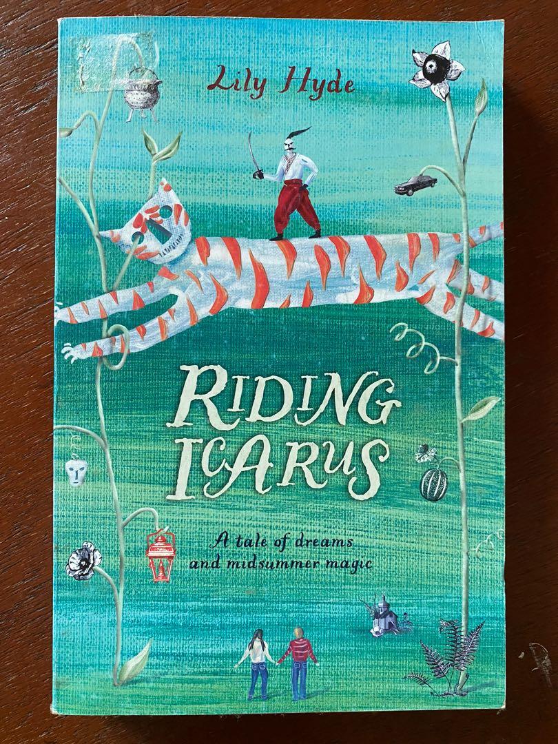 RIDING ICARUS by Lily Hyde, Hobbies & Toys, Books & Magazines, Storybooks on Carousell