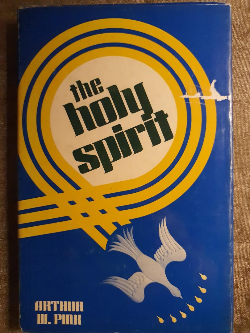 The Holy Spirit by Arthur W. Pink, Hobbies & Toys, Books & Magazines ...