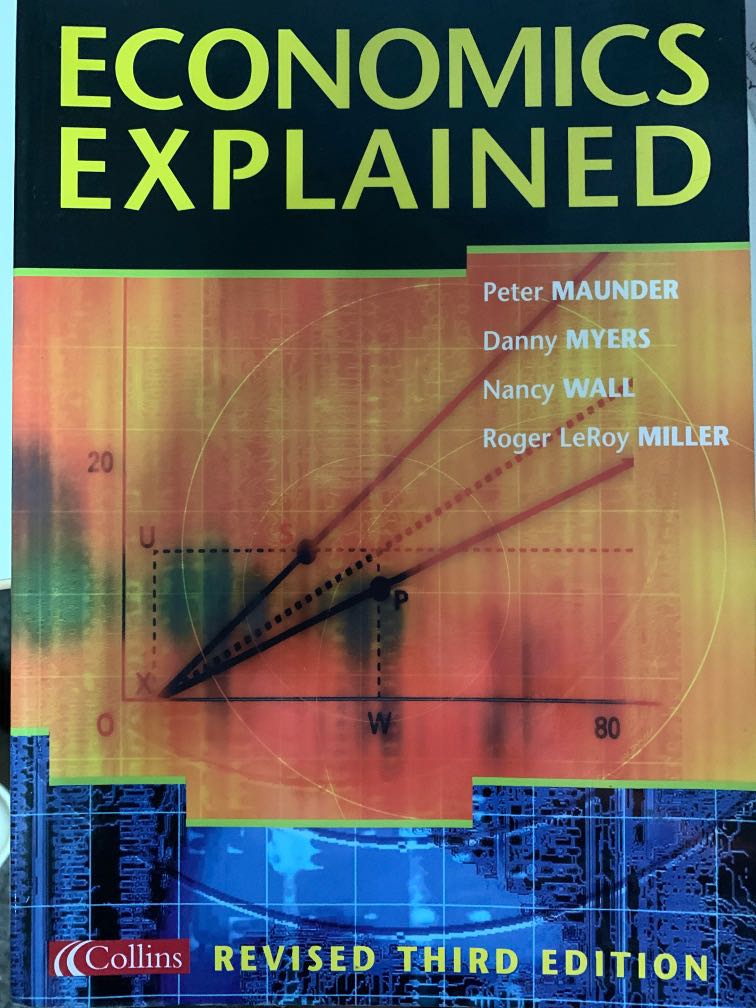 Economics explained revised third edition, Hobbies & Toys, Books ...