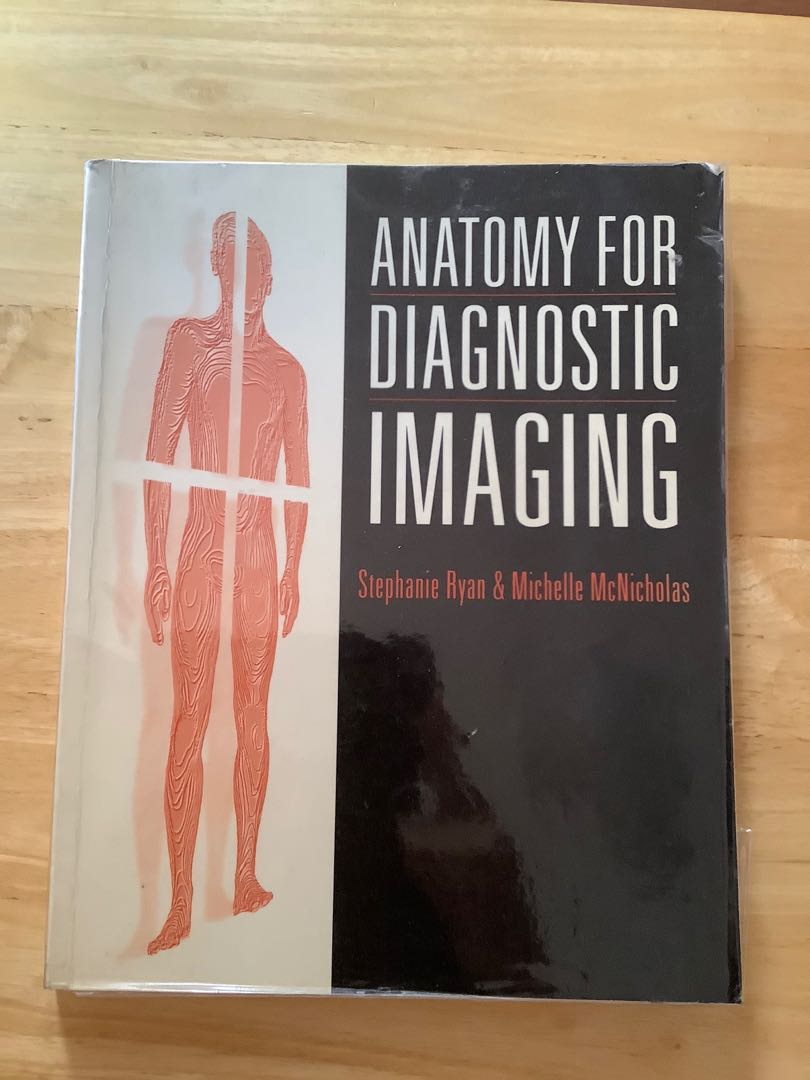 Anatomy for Diagnostic Imaging by Stephanie Ryan & Michelle McNicholas ...