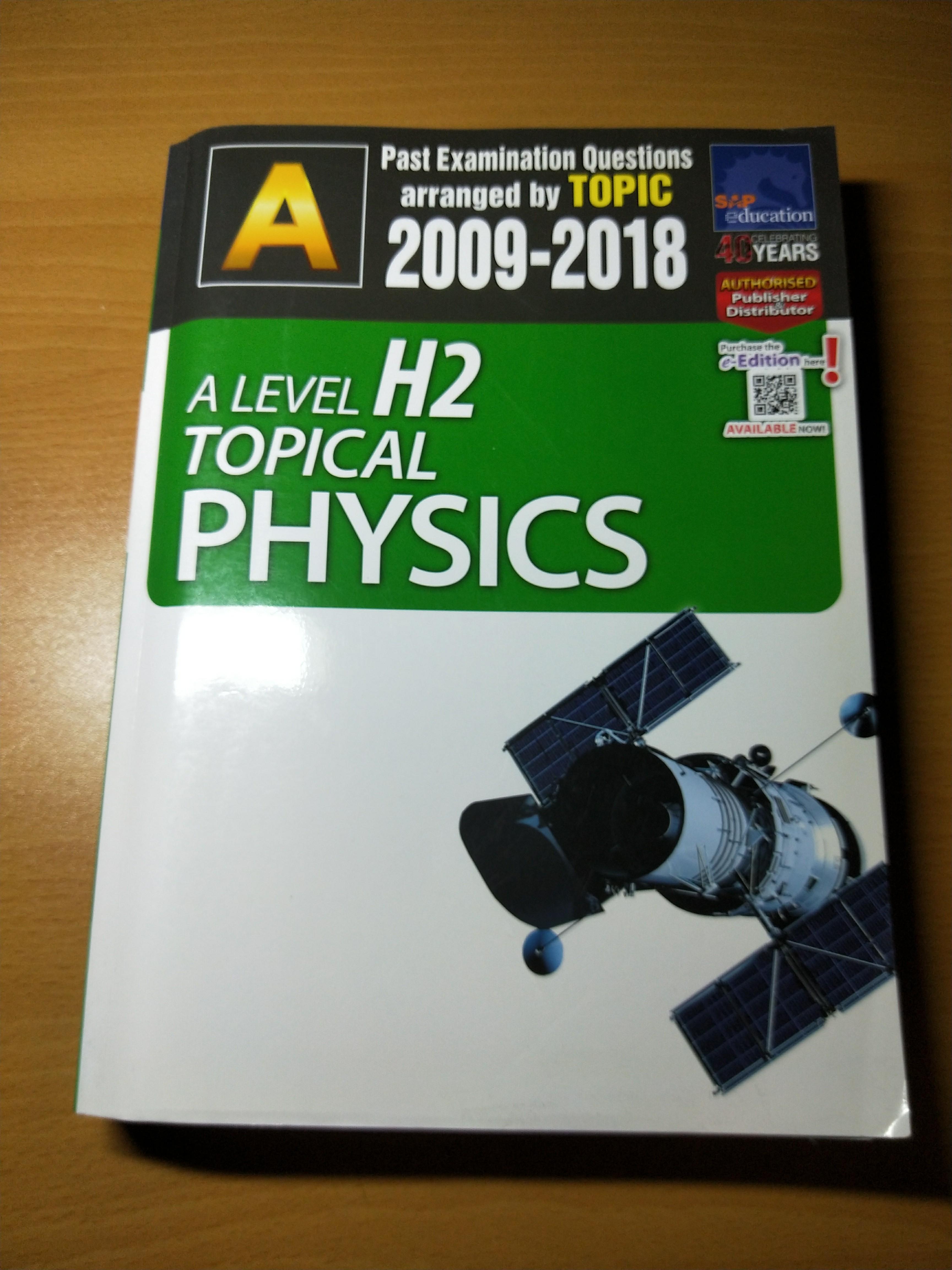 H2 A level Physics topical TYS 2009-2018, Hobbies & Toys, Books ...