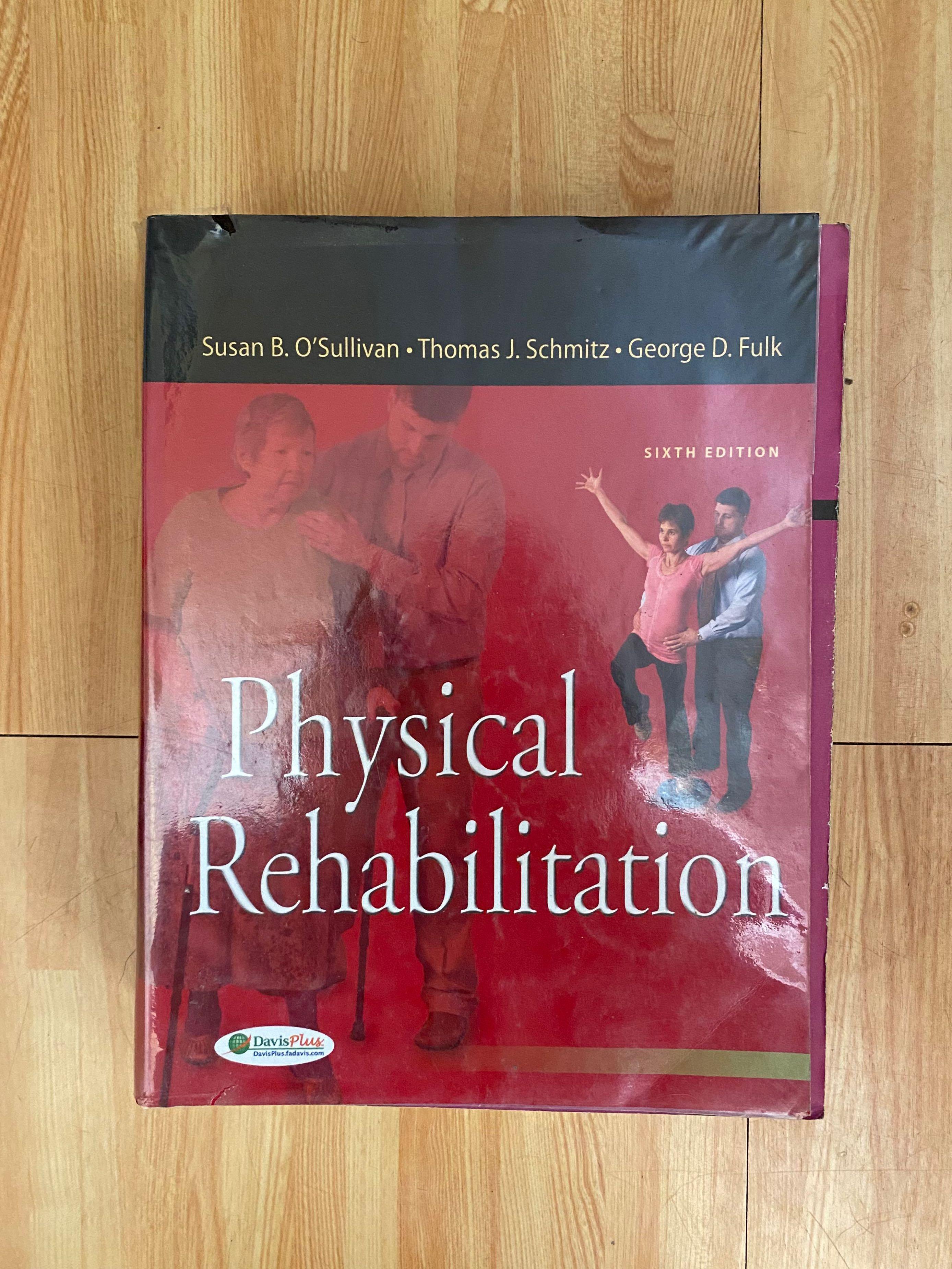 Physical Therapy Book - Physical Rehabilitation by O’Sullivan (6th ...