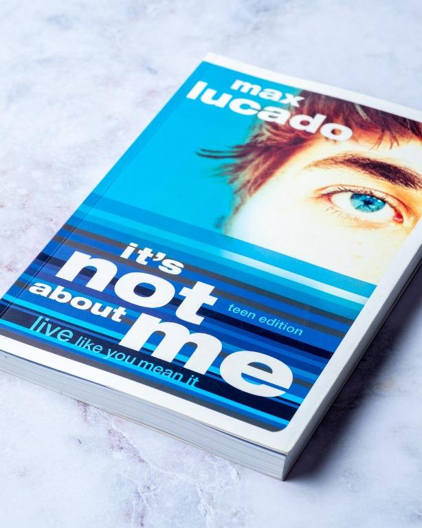 It's Not About Me Teen Edition Devotional by Max Lucado, Hobbies & Toys ...