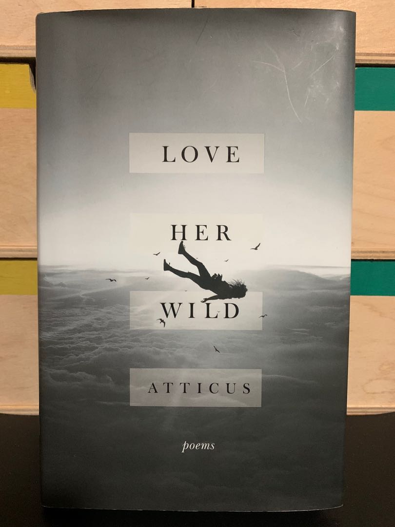 Atticus: Love Her Wild Poetry, Hobbies & Toys, Books & Magazines ...