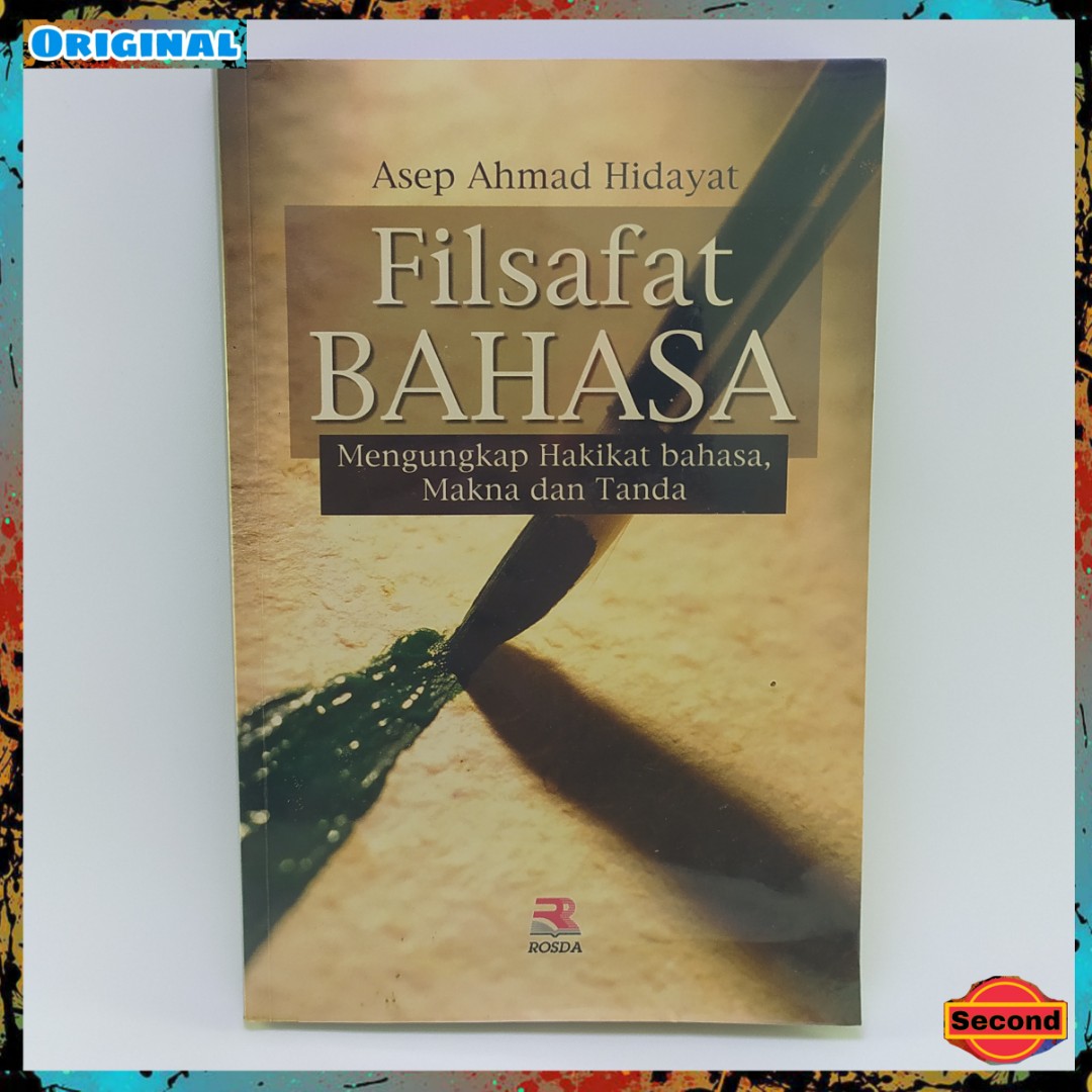 Buku Filsafat Bahasa Original By Asep Ahmad Hidayat | Mengungkap ... Buku Filsafat Bahasa Original By Asep Ahmad Hidayat | Mengungkap ...