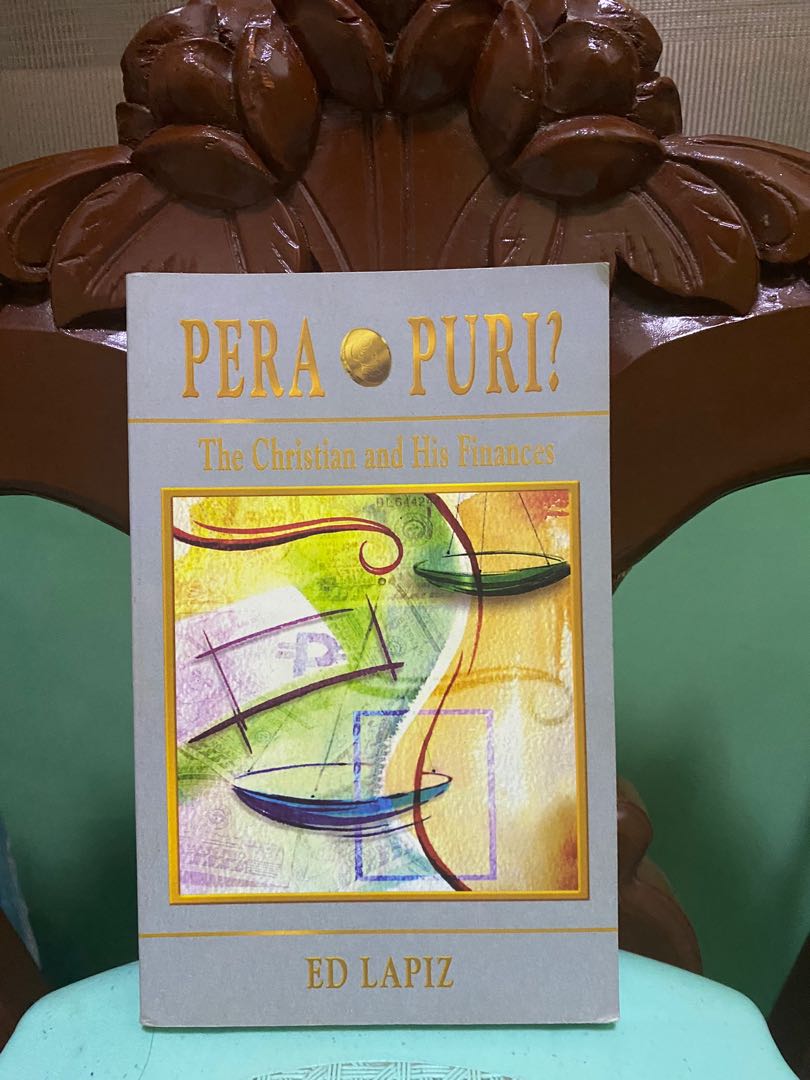 Pera Puri? The Christian and His Finances Ed Lapiz, Hobbies & Toys ...