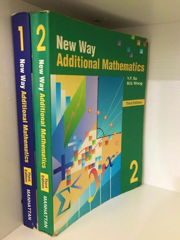 絶版 舊制 HKCEE 附加數學 New Way Additional Mathematics Bk 1 and 2, 興趣及遊戲, 書本 ...