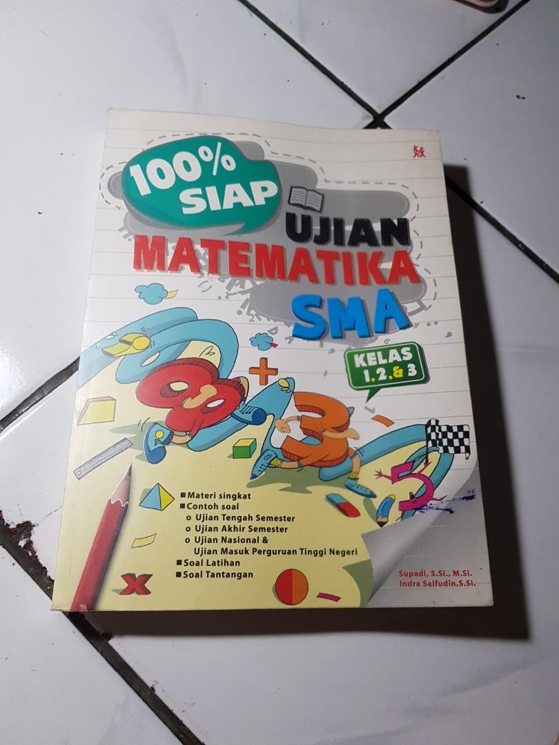 Buku Soal: 100% Siap Ujian Matematika SMA Kelas 1, 2 & 3, Buku & Alat ...