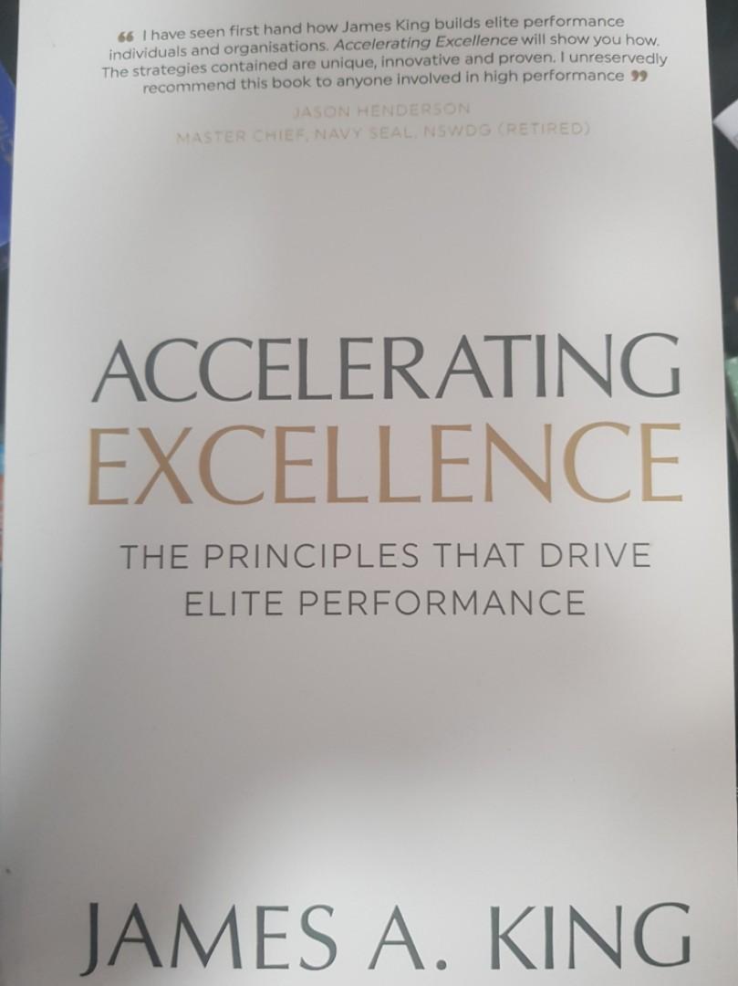 Accelerating Excellence by James King, Hobbies & Toys, Books ...