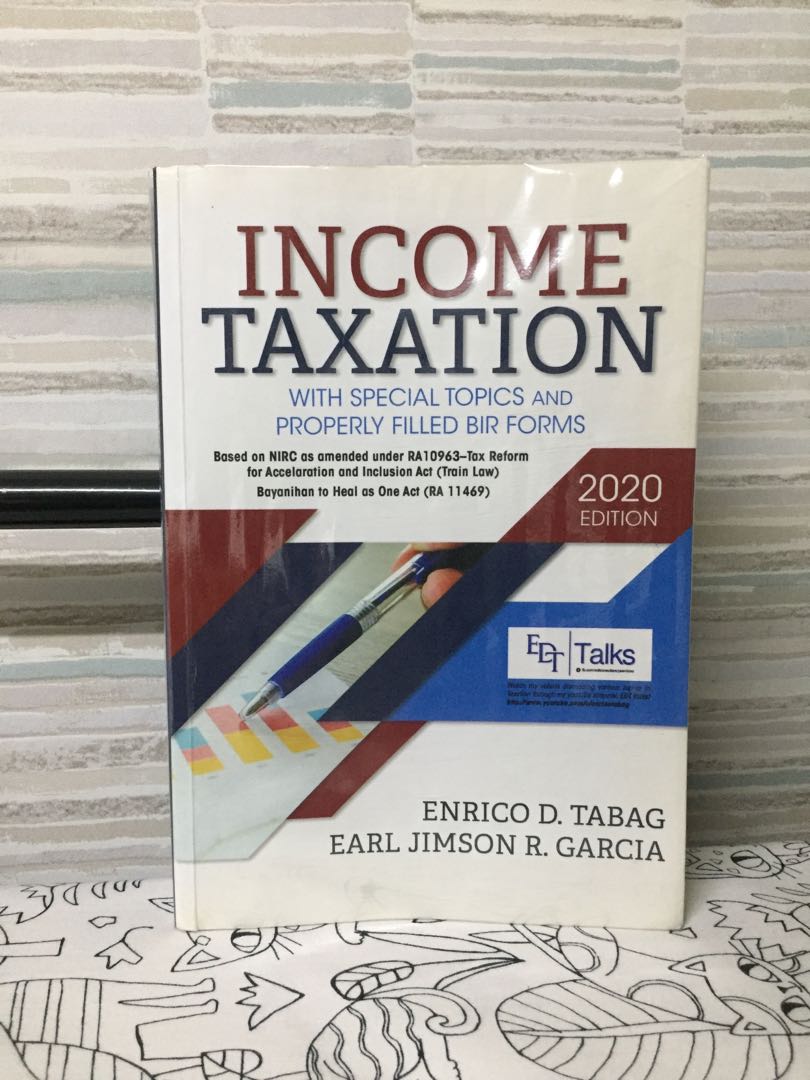 Income Taxation 2020 Edition by Tabag and Garcia, Hobbies & Toys, Books ...