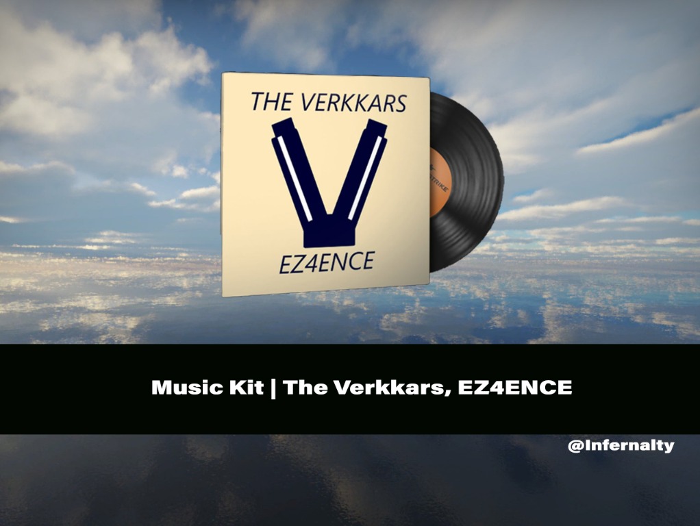 Music Kit The Verkkars, EZ4ENCE CSGO SKINS KNIVES AGENTS MUSIC KIT ...