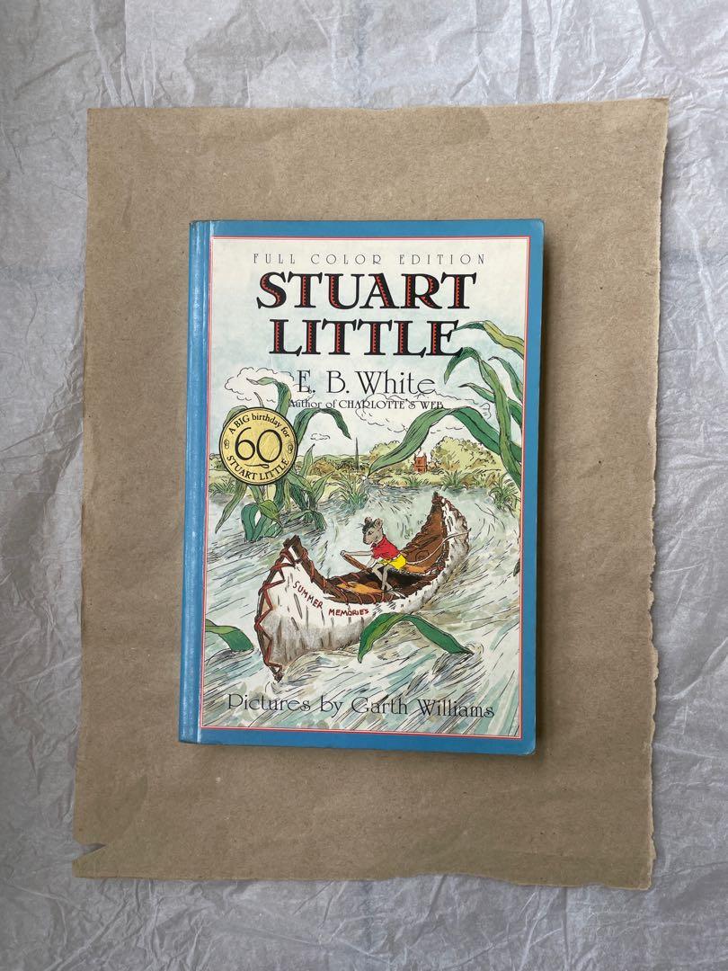Stuart Little by E.B. White, Hobbies & Toys, Books & Magazines ...