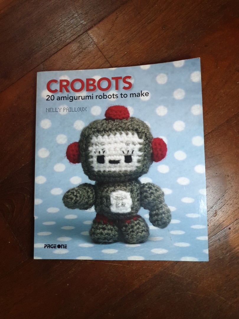 Learn to crochet robots crobots, Hobbies & Toys, Books & Magazines ...