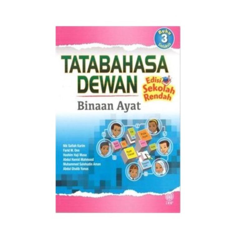 Tatabahasa Dewan Buku 3: Binaan Ayat (Edisi Sekolah Rendah), Hobbies ...