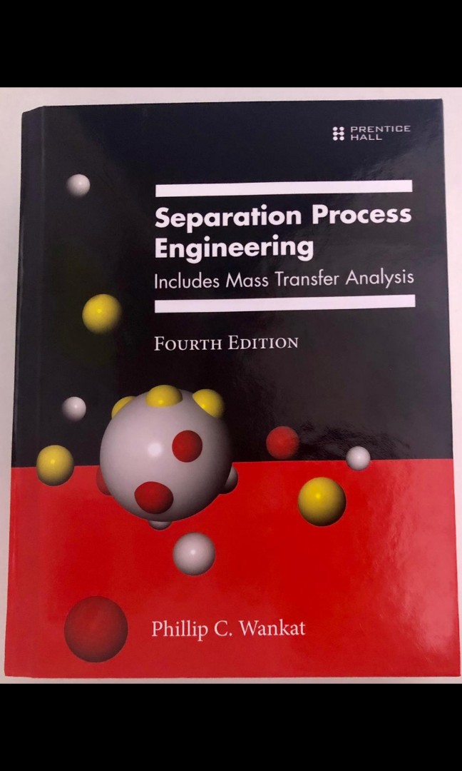 Separation Process Engineering NUS CN3132 Textbook, Hobbies & Toys ...