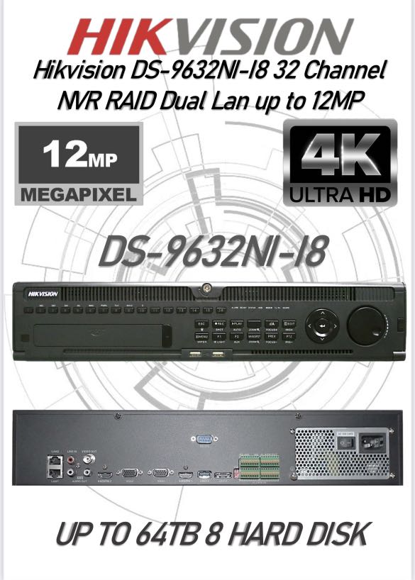 Hikvision 32CH Raid NVR •Order Model:DS-9632NI-I8, Support 8 SATA HDD [Optional:64CH NVR ...