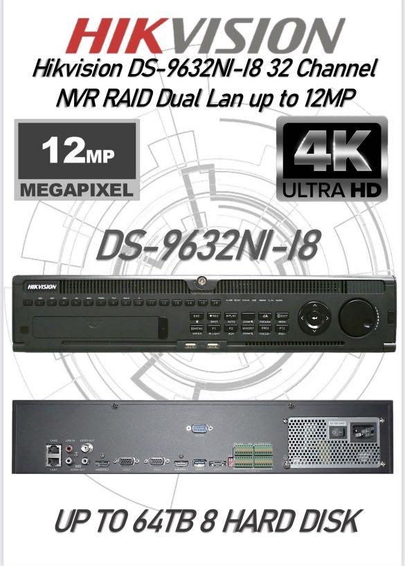 Hikvision 32CH Raid NVR •Order Model:DS-9632NI-I8, Support 8 SATA HDD ...