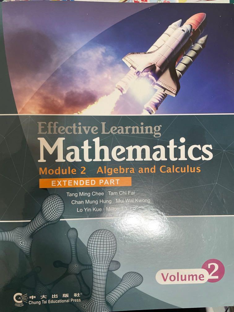 Effective learning mathematics module 2 algebra and calculus vol.2 ...