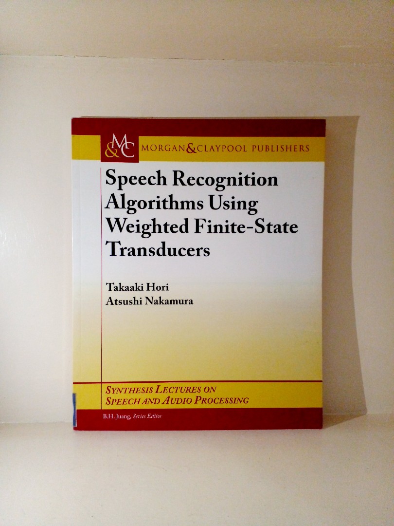 Speech Recognition Algorithms Using Weighted Finite State Transducers