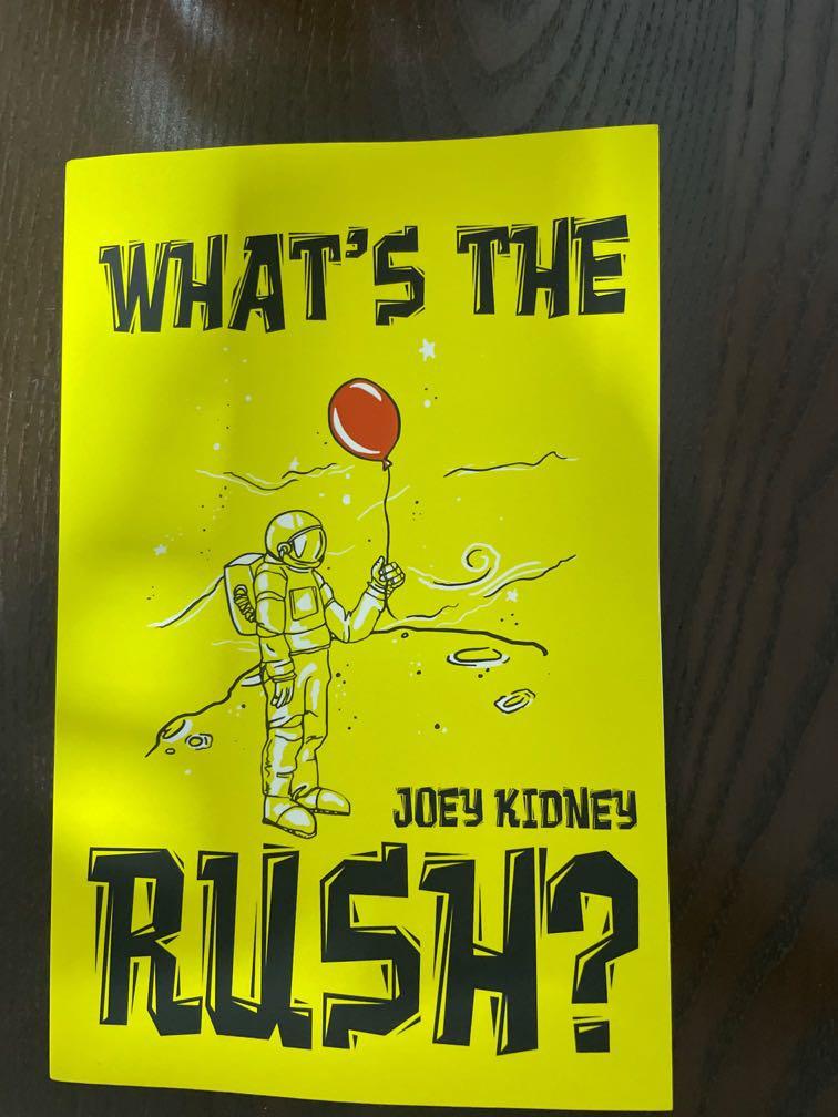 What’s the rush? Joey Kidney, Hobbies & Toys, Books & Magazines ...