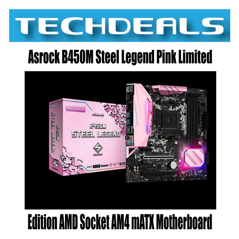 Asrock B450M Steel Legend Pink Limited Edition AMD Socket AM4 mATX ...