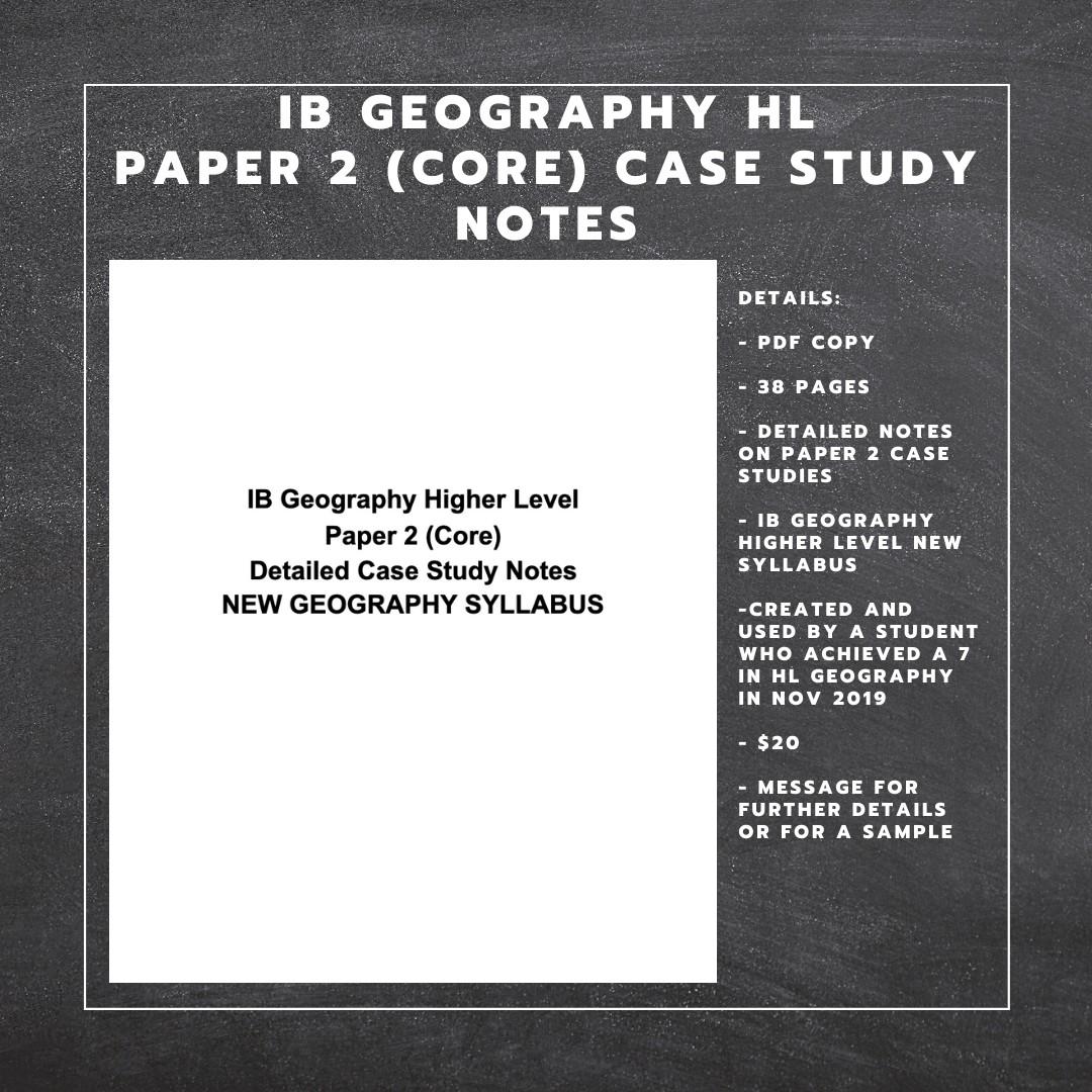 IB GEOGRAPHY Level 7 Detailed Paper 2 (Core) Case Study Notes, Hobbies ...