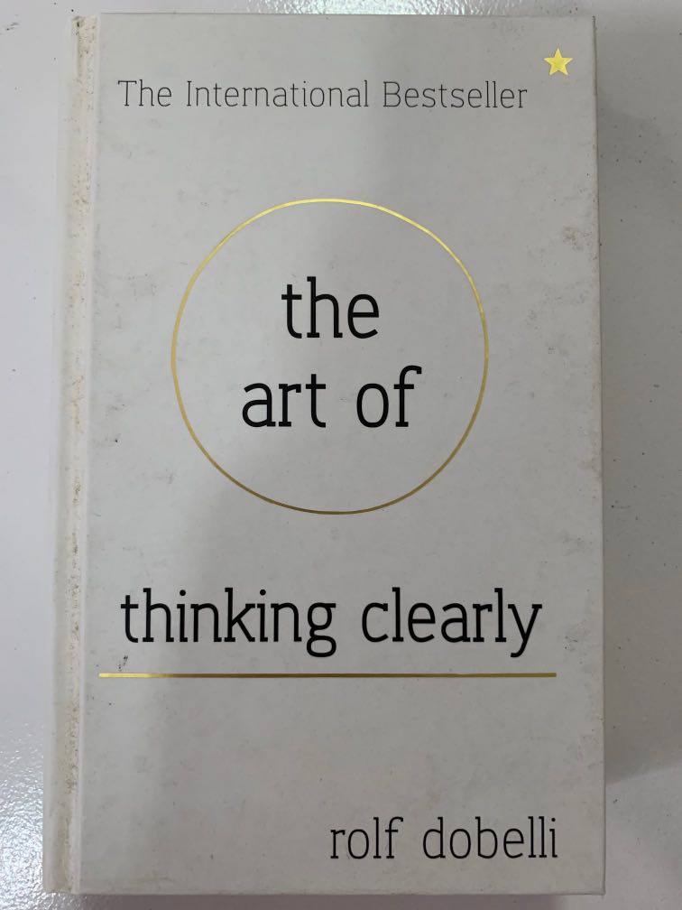 The Art Of Thinking Clearly, Hobbies & Toys, Books & Magazines, Fiction ...