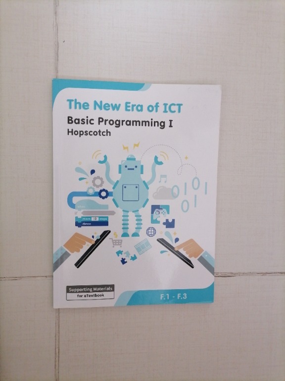 The new era of ict basic programming i hopscotch, 興趣及遊戲, 書本 & 文具, 小朋友書 ...