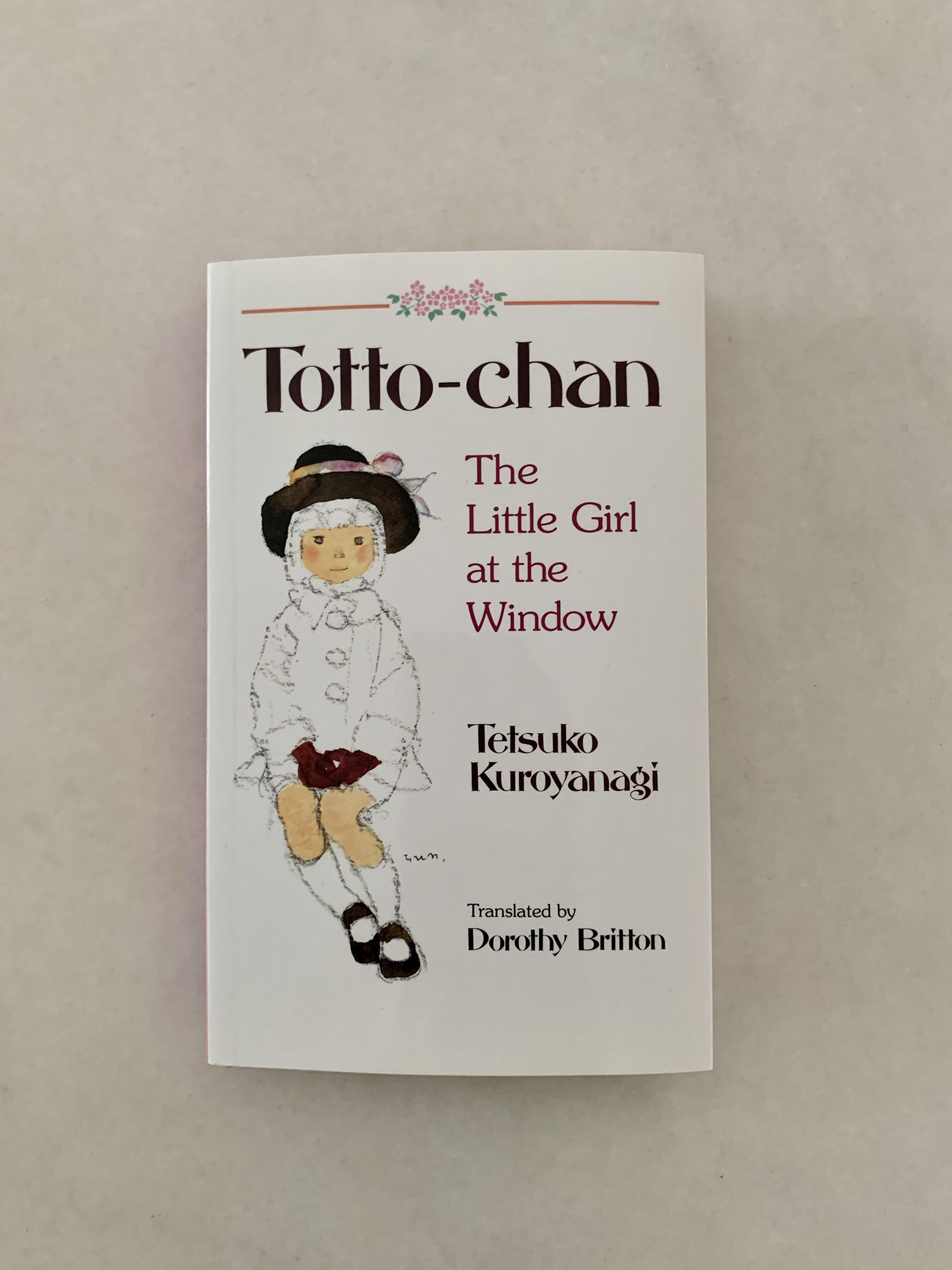 Totto-chan: The Little Girl at the Window by Tetsuko Kuroyanagi ...