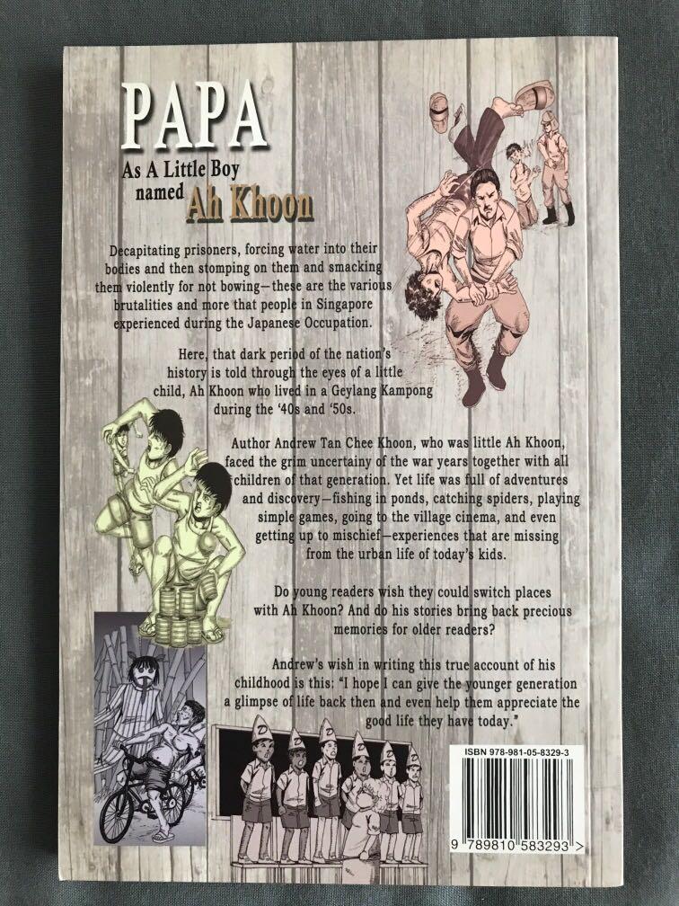 Papa : As a Little Boy named Ah Khoon by Andrew Tan Chee Khoon, Hobbies ...