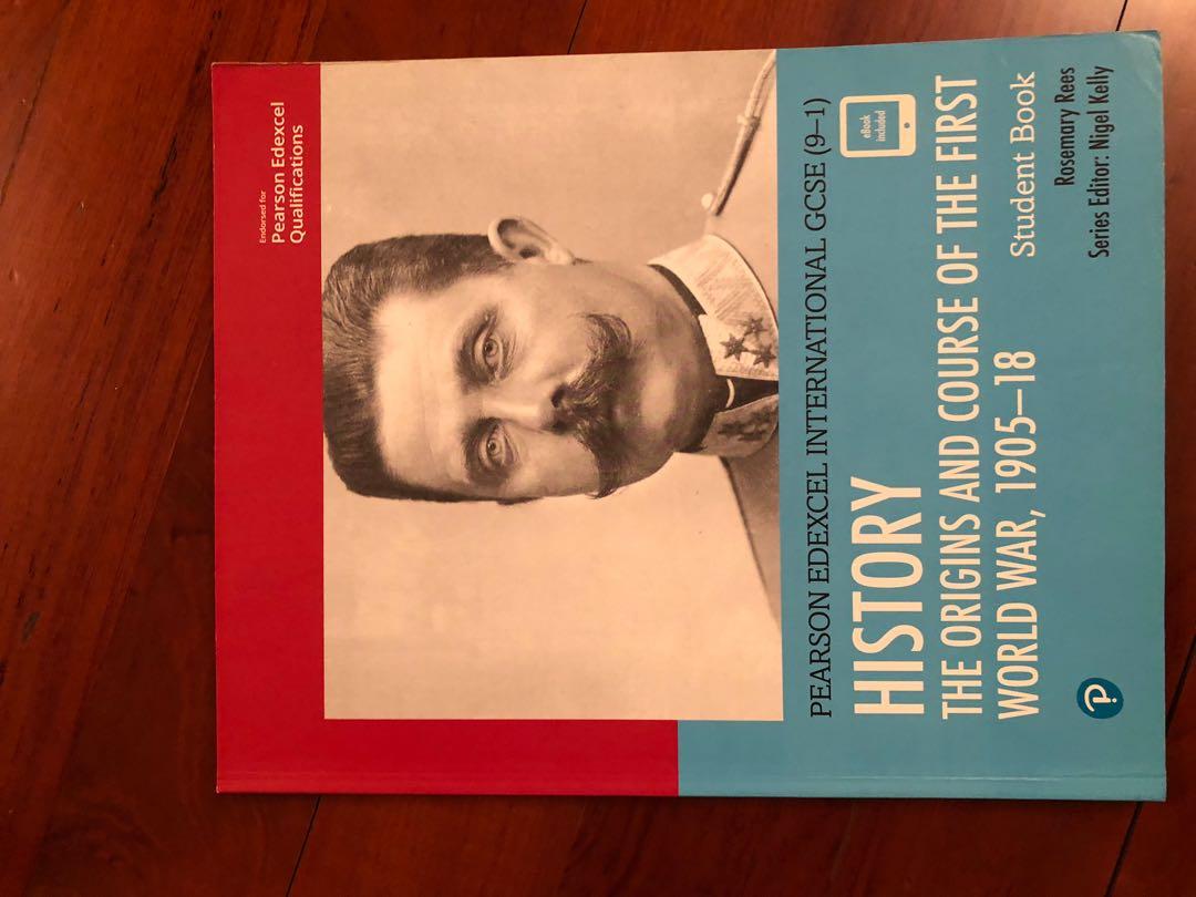 Pearson Edexcel IGCSE History The origins and course of the First World ...