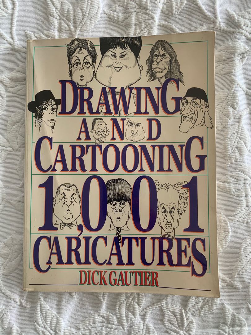 Drawing & Cartooning 1001 Caricatures by Dick Gautier, Hobbies & Toys ...