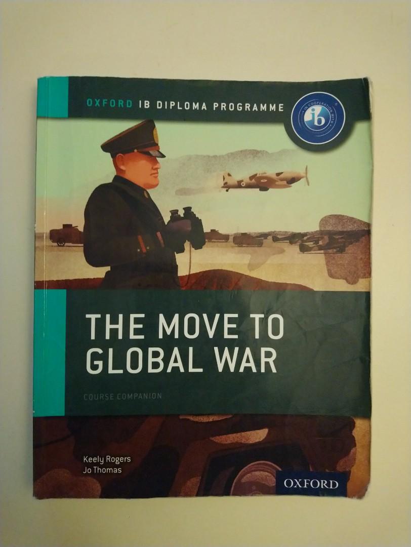 IB history-The Move to Global War, 興趣及遊戲, 書本 & 文具, 小朋友書 - Carousell