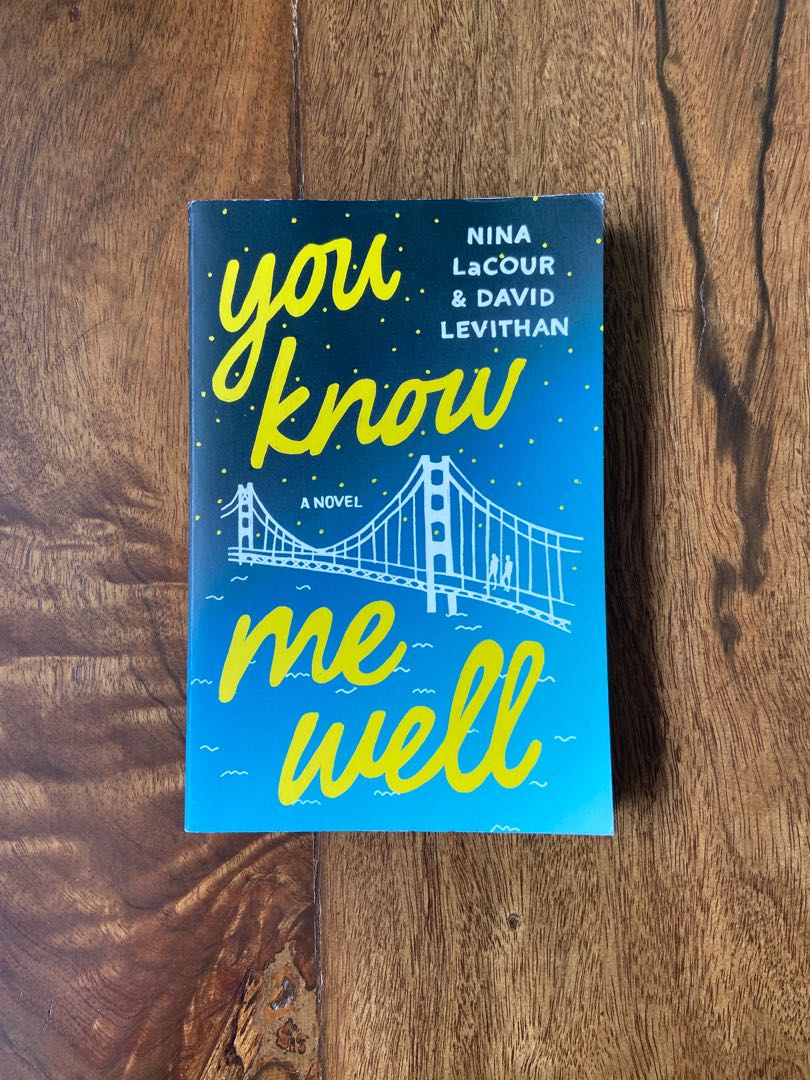 You Know Me Well by Nina LaCour and David Levithan, Hobbies & Toys ...
