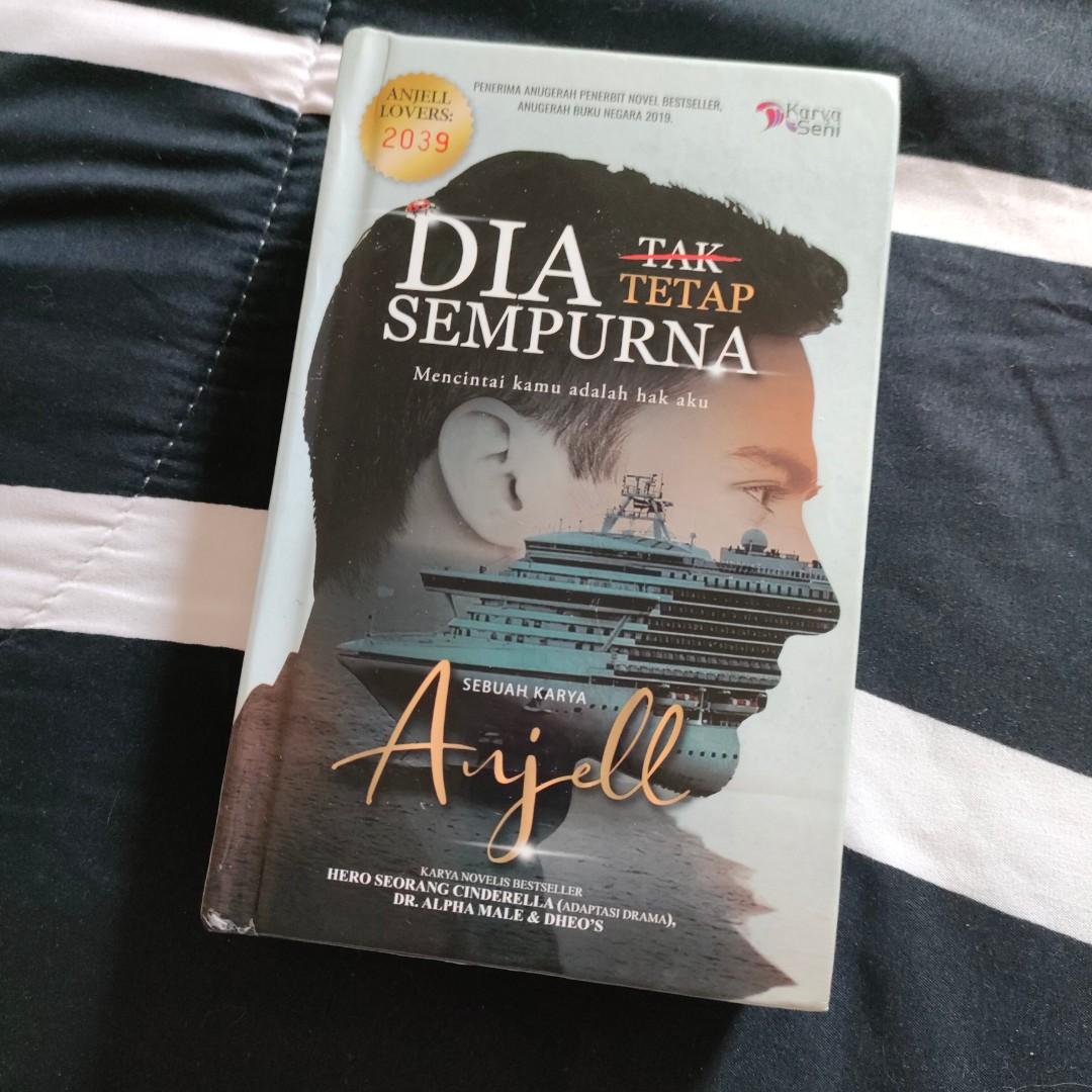 [PRELOVED NOVEL] LIMITED EDITION DIA TETAP SEMPURNA BY ANJELL, Hobbies ...