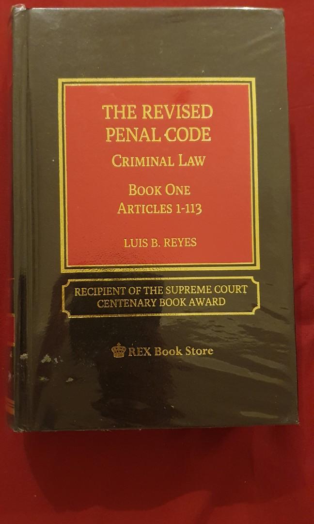Revised Penal Code Criminal Law 1 2021 Edition Luis B Reyes