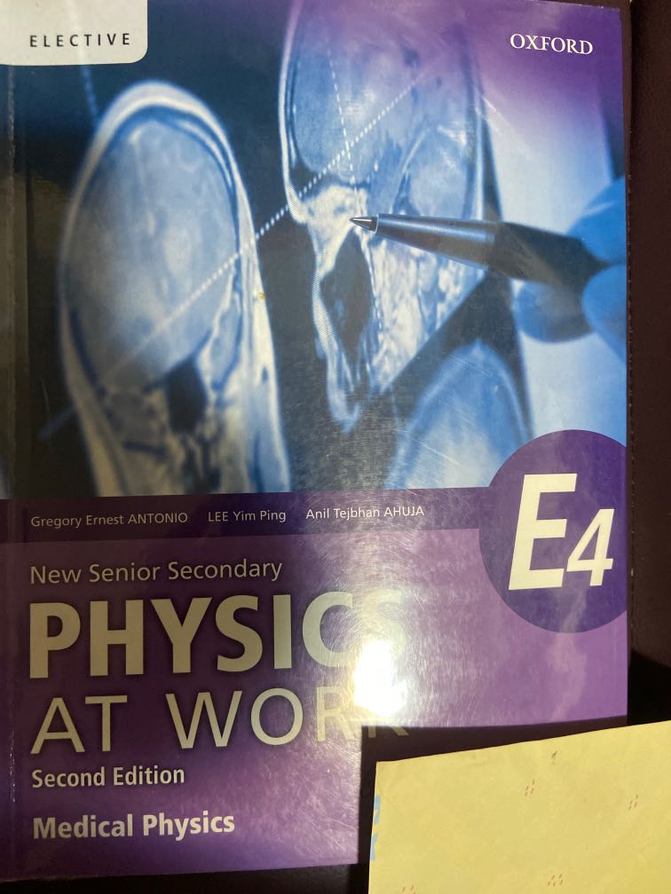 Oxford New Senior Secondary PHYSICS AT WORK BOOK e4 medical physics ...