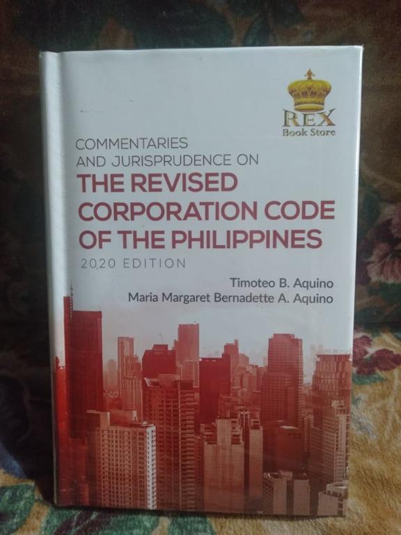 Commentaries and Jurisprudence on the Revised Corporation Code of the ...