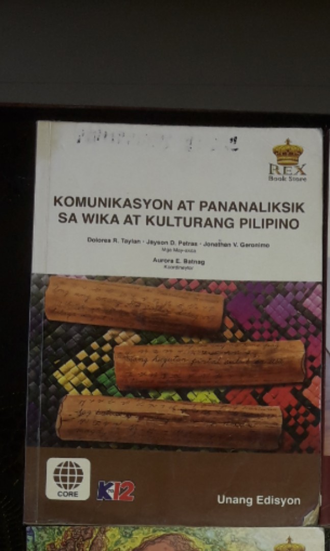 KOMUNIKASYON at PANANALIKSIK SA WIKA AT KULTURANG PILIPINO (Senior High ...