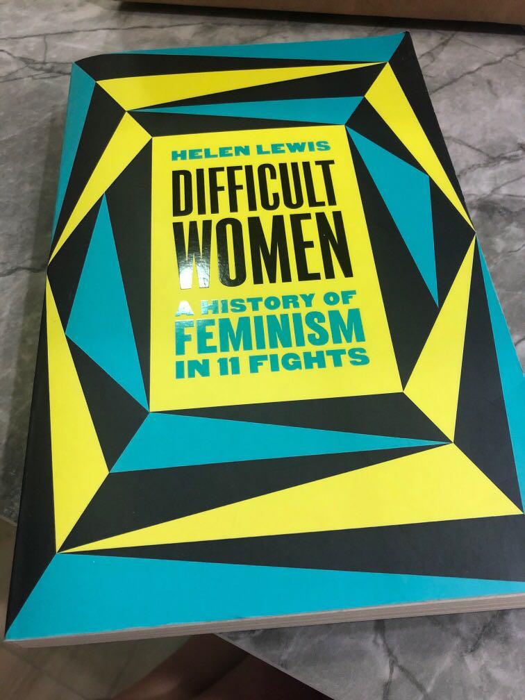 Difficult women - A history of Feminism in 11 Fights, Hobbies & Toys ...