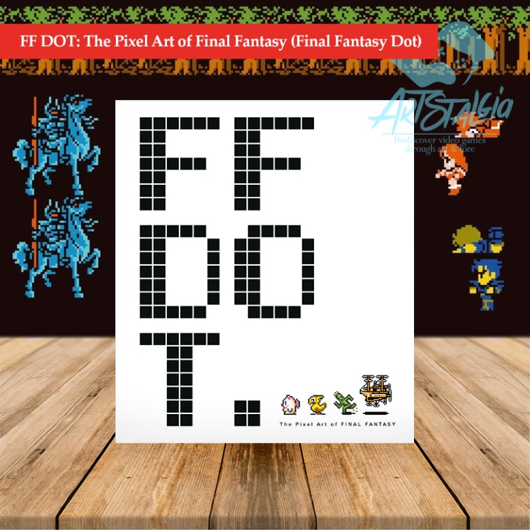 FF DOT: The Pixel Art of Final Fantasy (Final Fantasy Dot), Hobbies ...