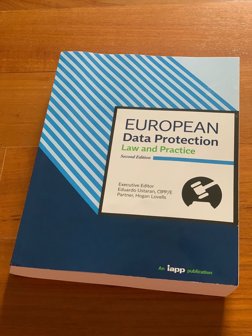 CIPP textbook European Data Protection 2nd Edition Eduardo Ustaran ...